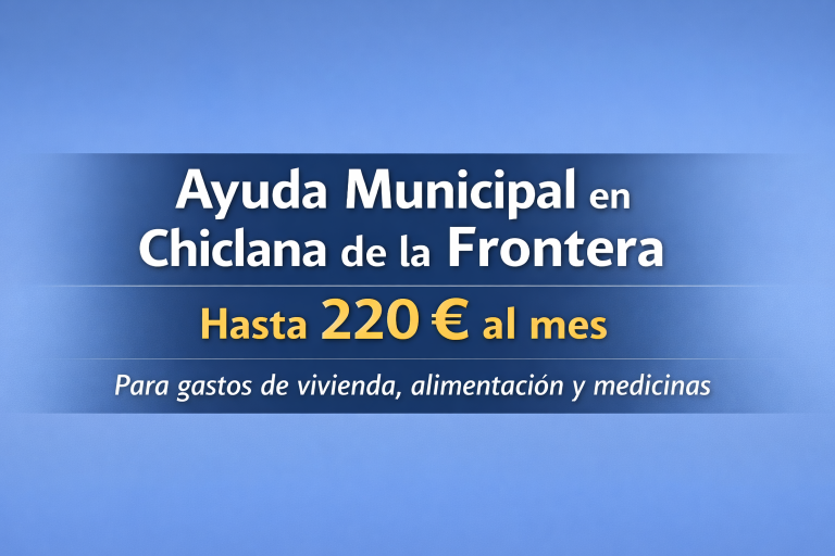 Nueva ayuda municipal en Chiclana: hasta 220 € al mes para gastos ...
